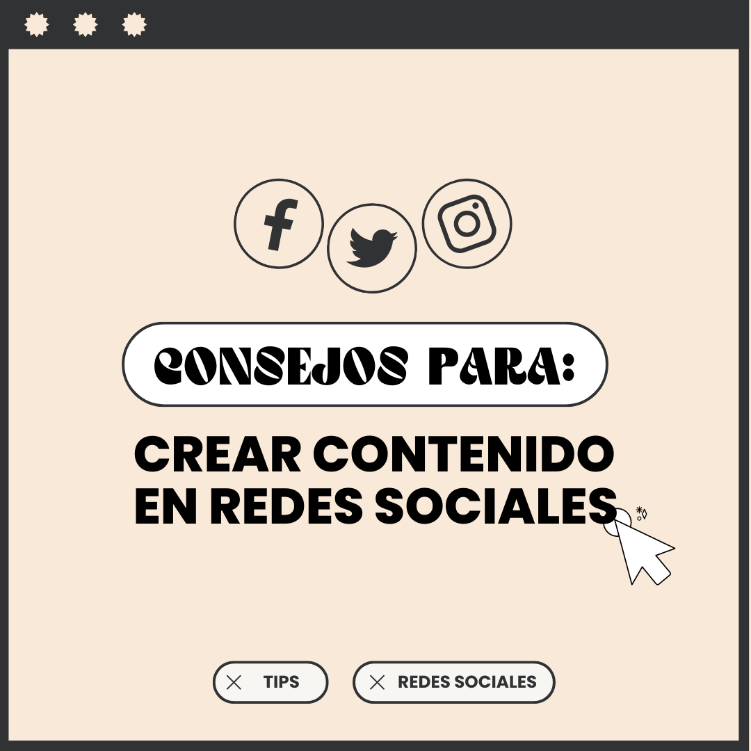 Consejos para crear contenido para Redes Sociales